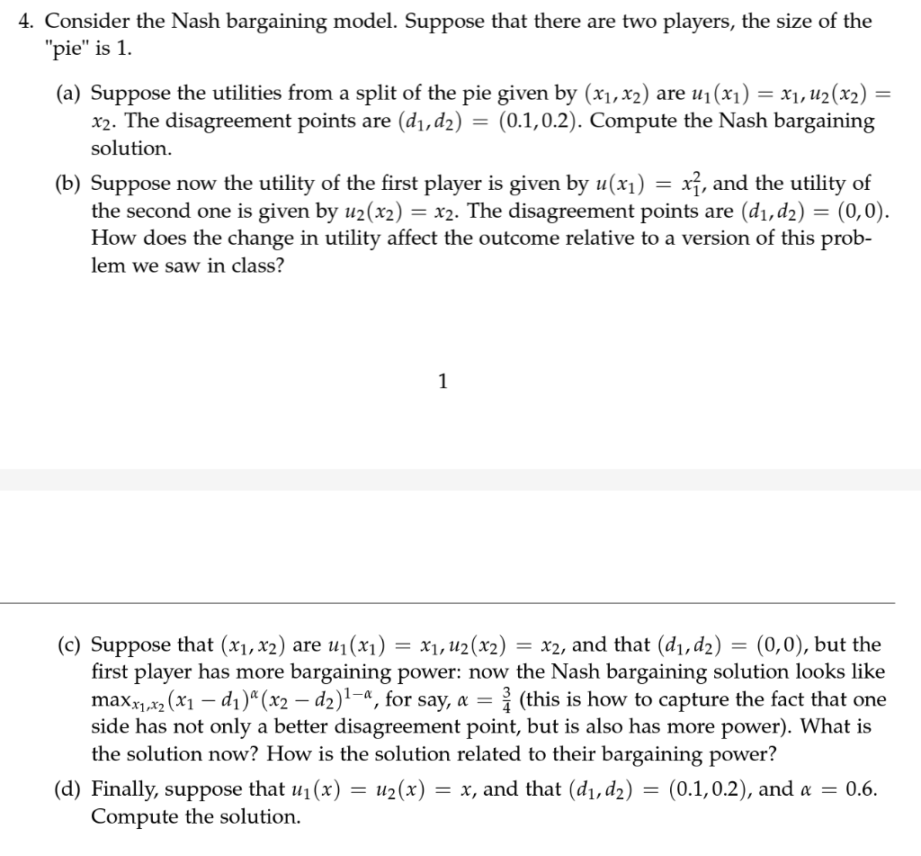 4. Consider the Nash bargaining model. Suppose that | Chegg.com
