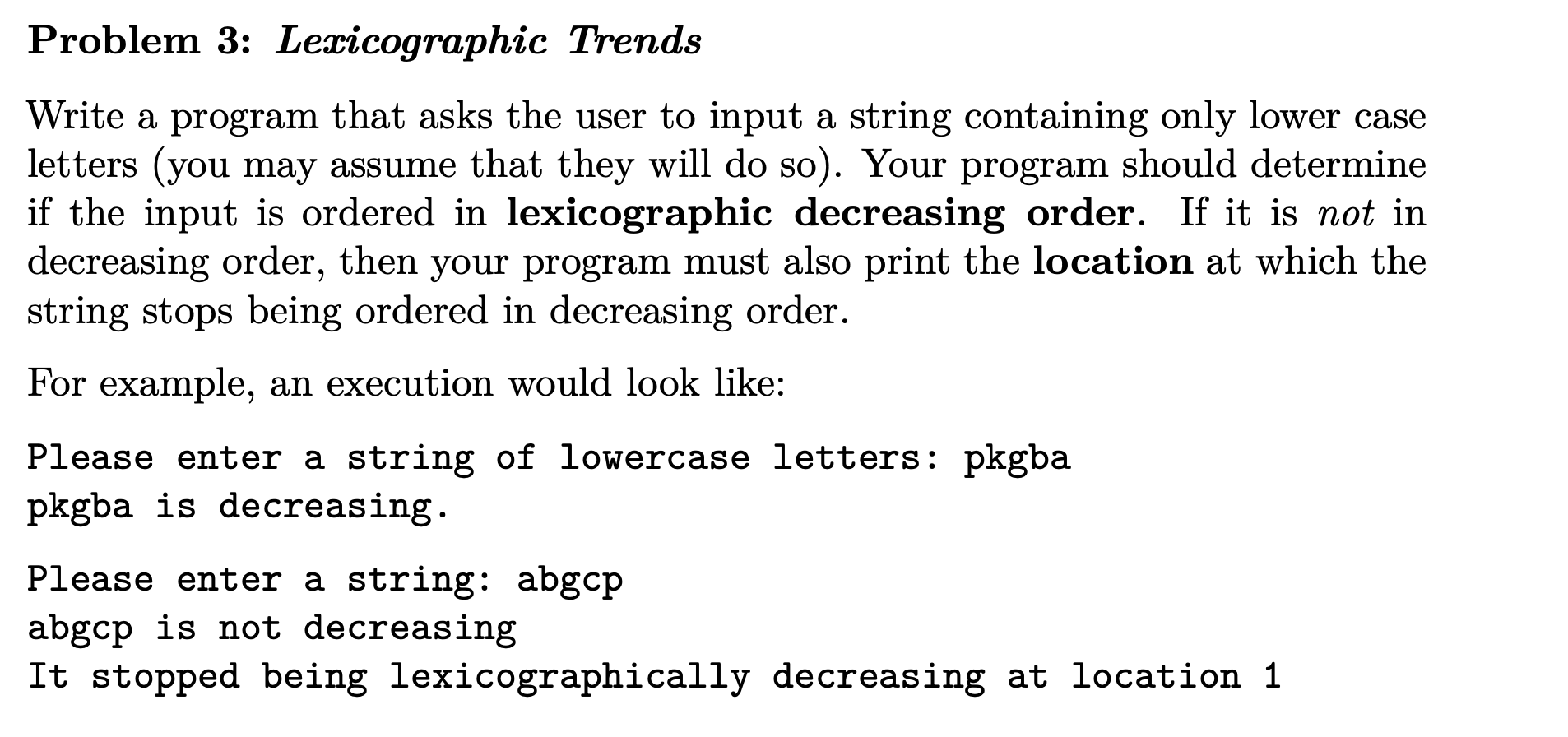 Solved Problem 3: Lexicographic TrendsWrite a program that | Chegg.com