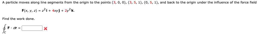 Solved A particle moves along line segments from the origin | Chegg.com