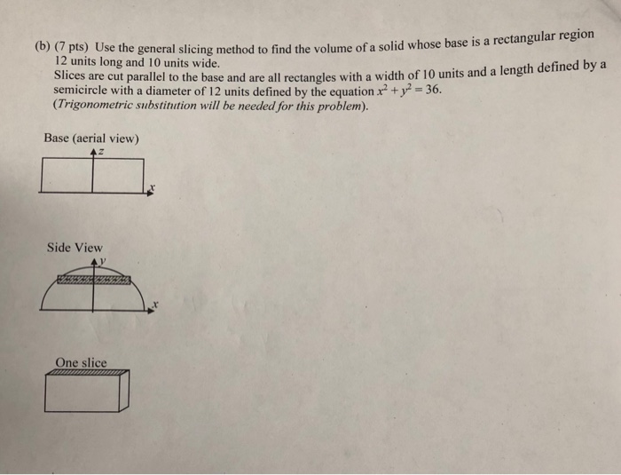 Solved Use the general slicing method to find the volume of | Chegg.com