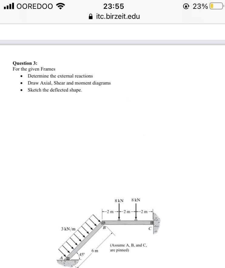Solved ..I OOREDOO © 23% 23:55 itc. birzeit.edu Question 3: | Chegg.com