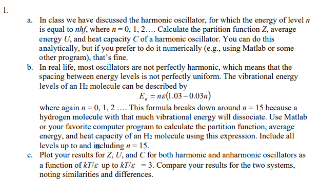 Solved 1. a. In class we have discussed the harmonic | Chegg.com