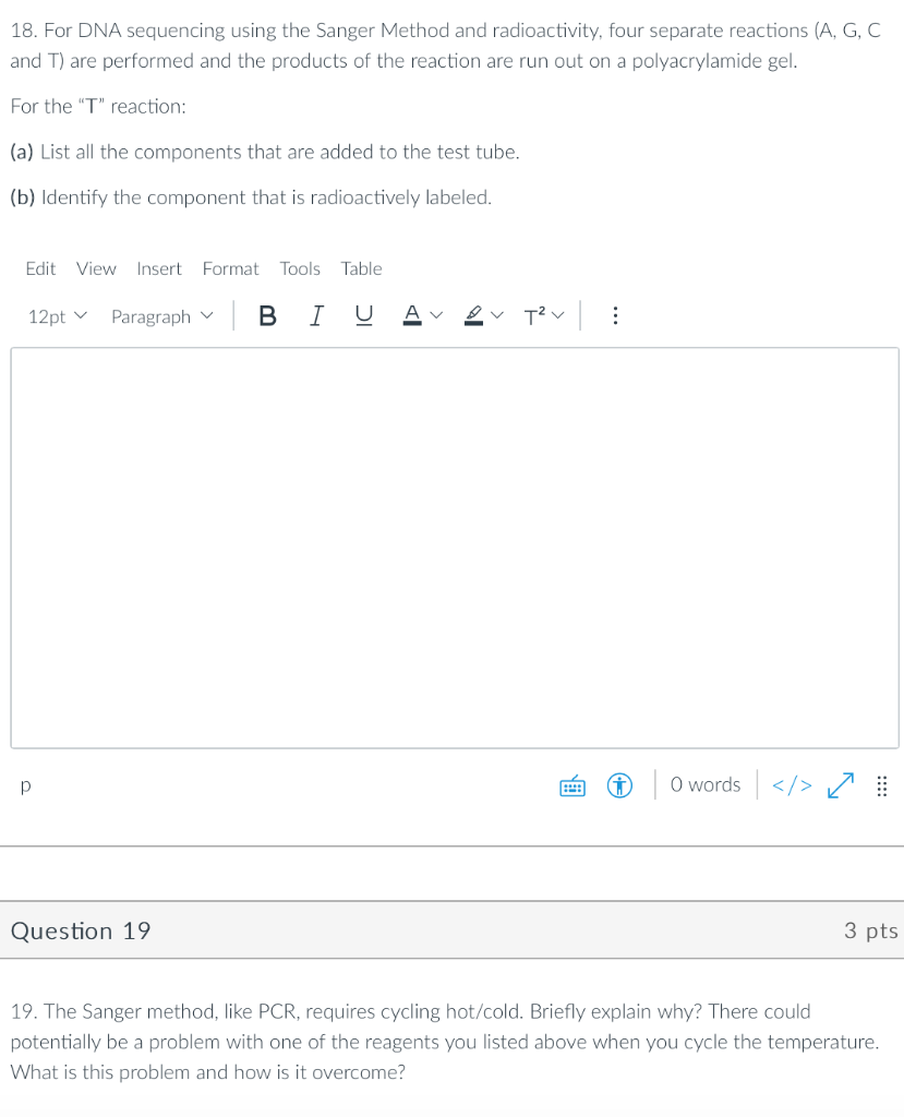 Solved 18. For DNA sequencing using the Sanger Method and | Chegg.com