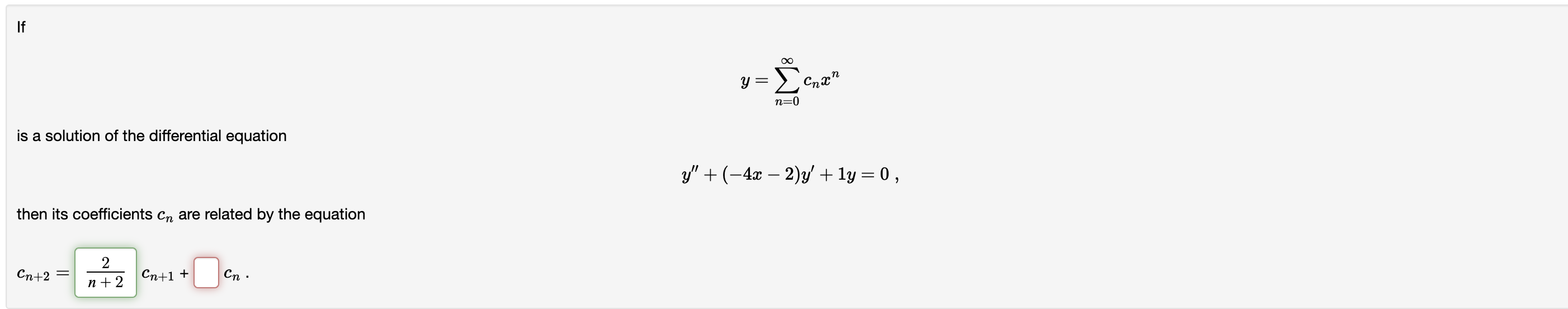 Solved y=∑n=0∞cnxn is a solution of the differential | Chegg.com