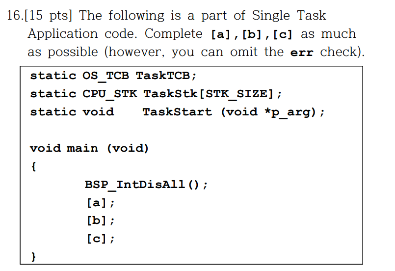 Solved 16.[15 pts] The following is a part of Single Task | Chegg.com