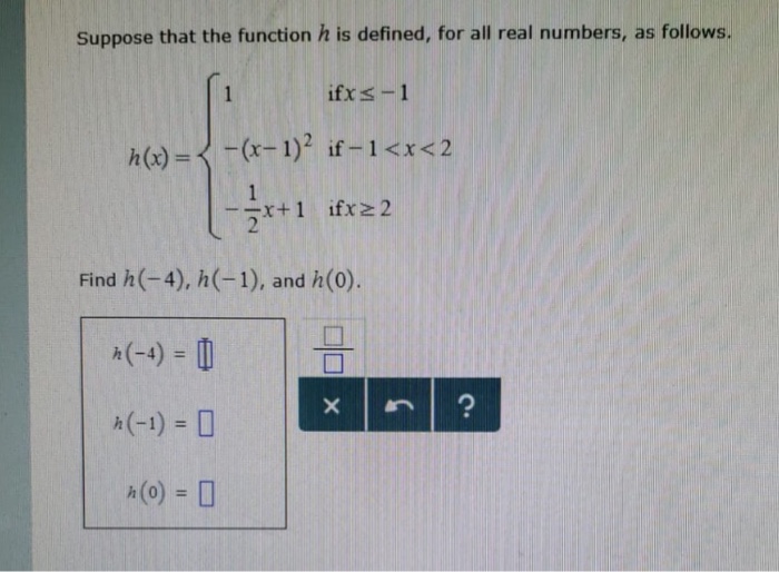 Solved Suppose that the function h is defined, for all real | Chegg.com