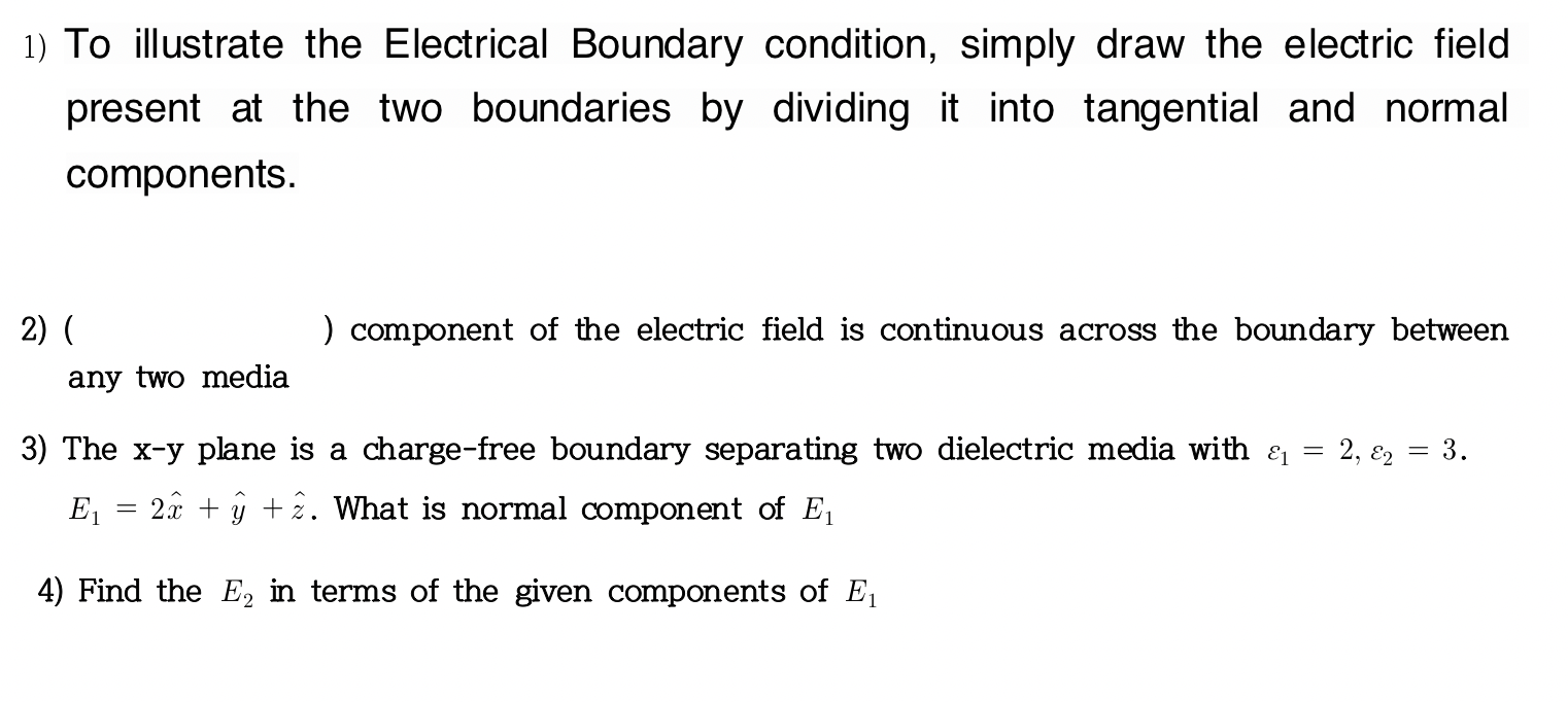 Solved To illustrate the Electrical Boundary condition, | Chegg.com