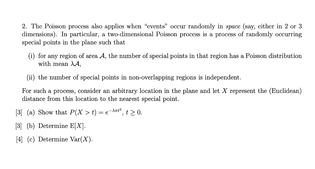 Solved 2. The Poisson process also applies when "events" | Chegg.com