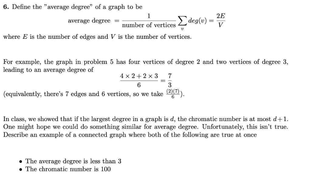 Solved 6. Define the "average degree" of a graph to be 2E | Chegg.com