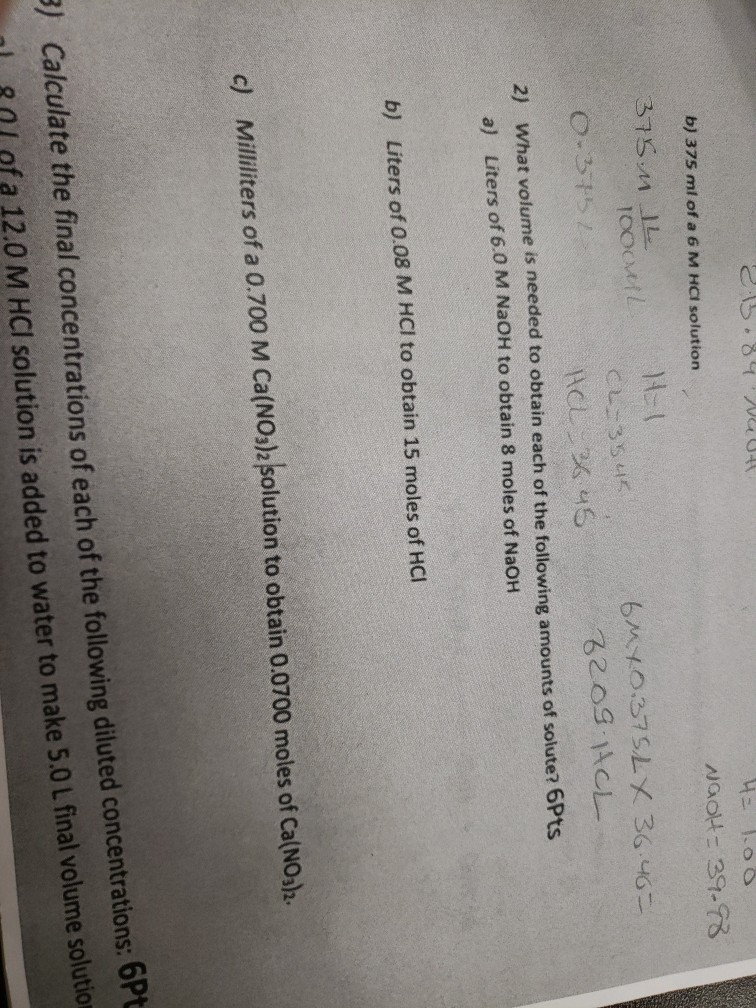 Solved 2:15.84 NU 4= 1.oo b) 375 ml of a 6 M HCl solution | Chegg.com