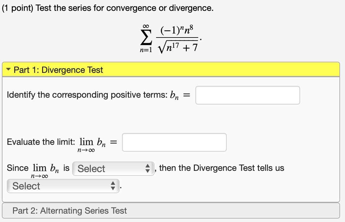 Solved (1 point) Test the series for convergence or | Chegg.com