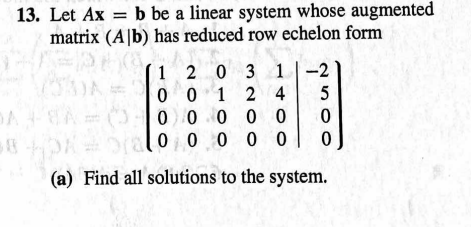 Solved Let Ax=b ﻿be a linear system whose augmentedmatrix | Chegg.com