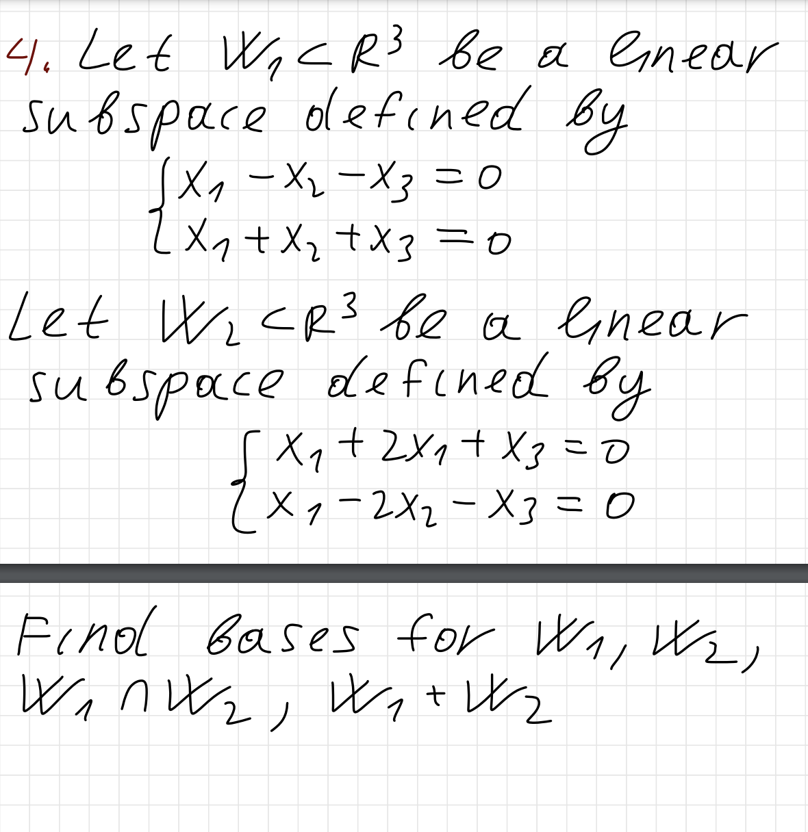Solved 4. Let W1⊂R3 be a linear subspace defined by | Chegg.com