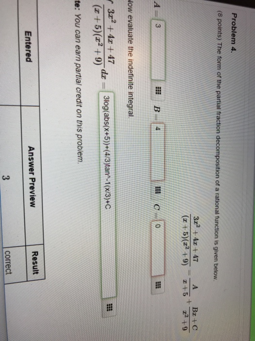 Solved Problem 4 (8 points) The form of the partial fraction | Chegg.com
