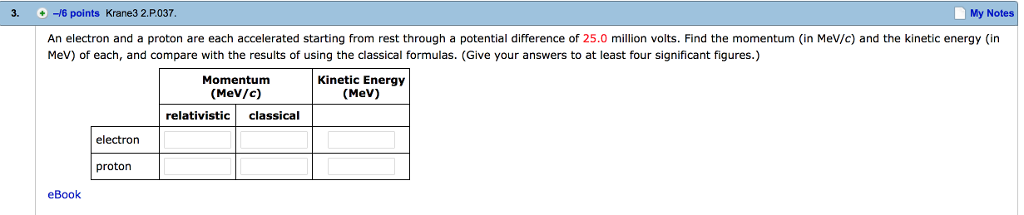 Solved An Electron And A Proton Are Each Accelerated