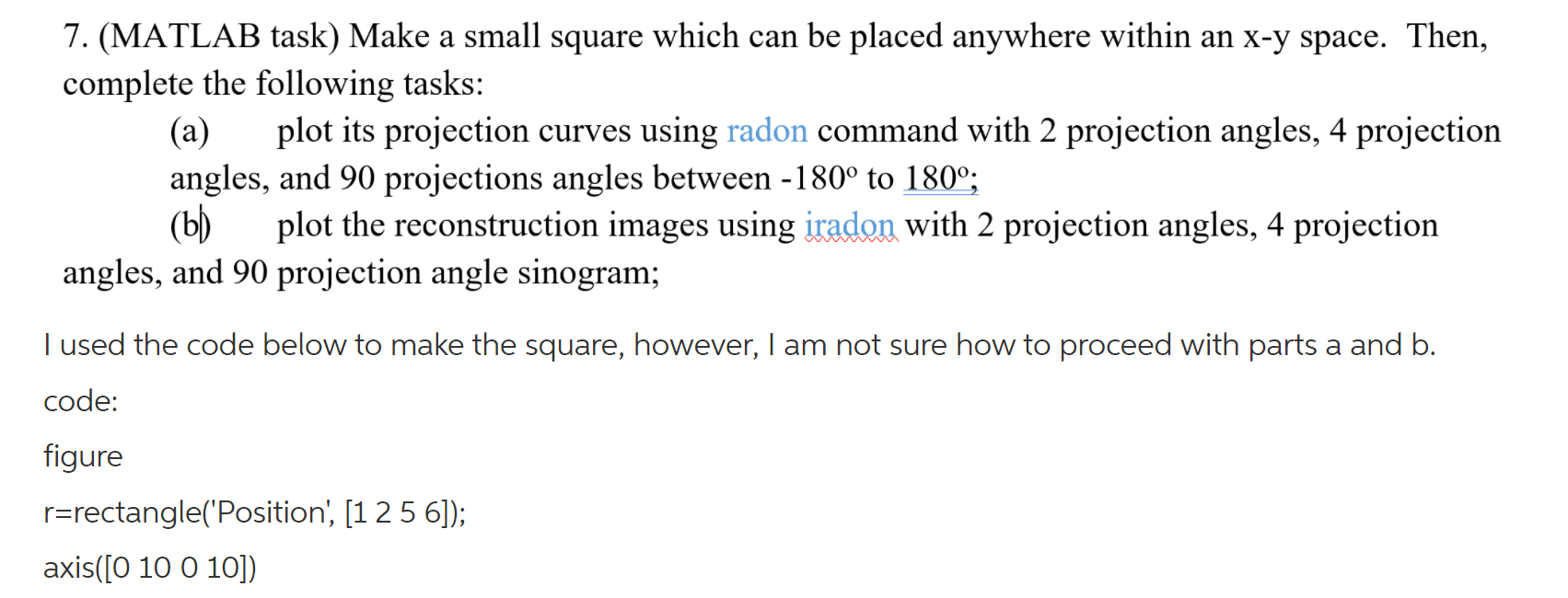 Solved 7. (MATLAB task) Make a small square which can be | Chegg.com