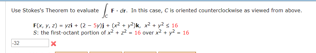 Solved Use Stokes's Theorem to evaluate F. dr. In this case, | Chegg.com