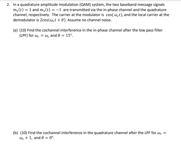 Solved 2. In a quadrature amplitude modulation (QAM) system, | Chegg.com