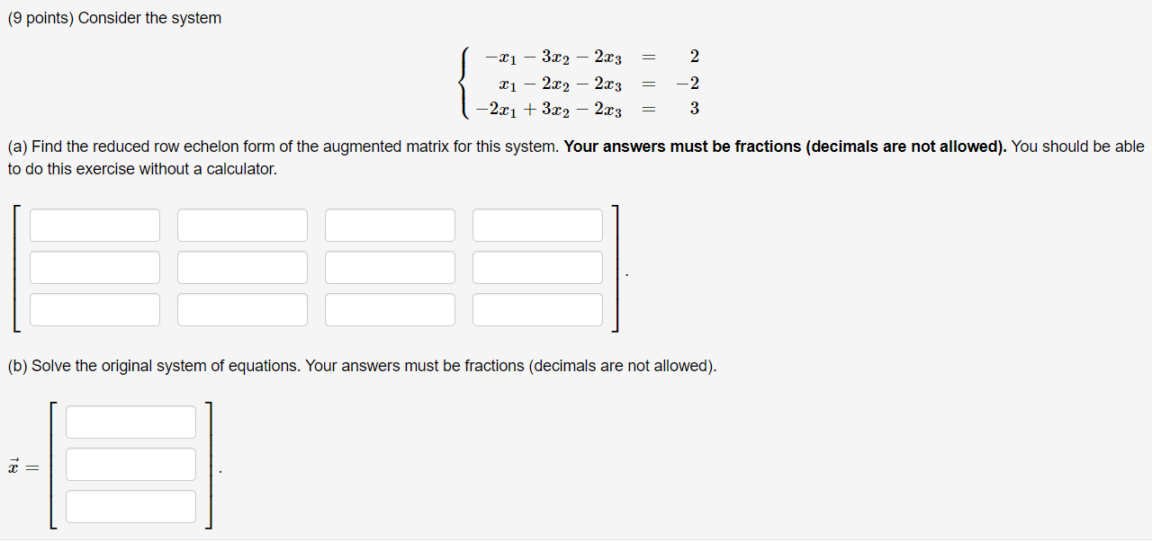 Solved ( 9 points) Consider the system | Chegg.com
