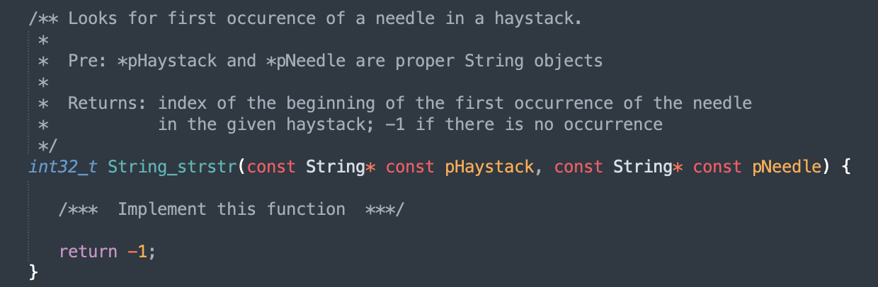 Solved /** Looks for first occurence of a needle in a | Chegg.com