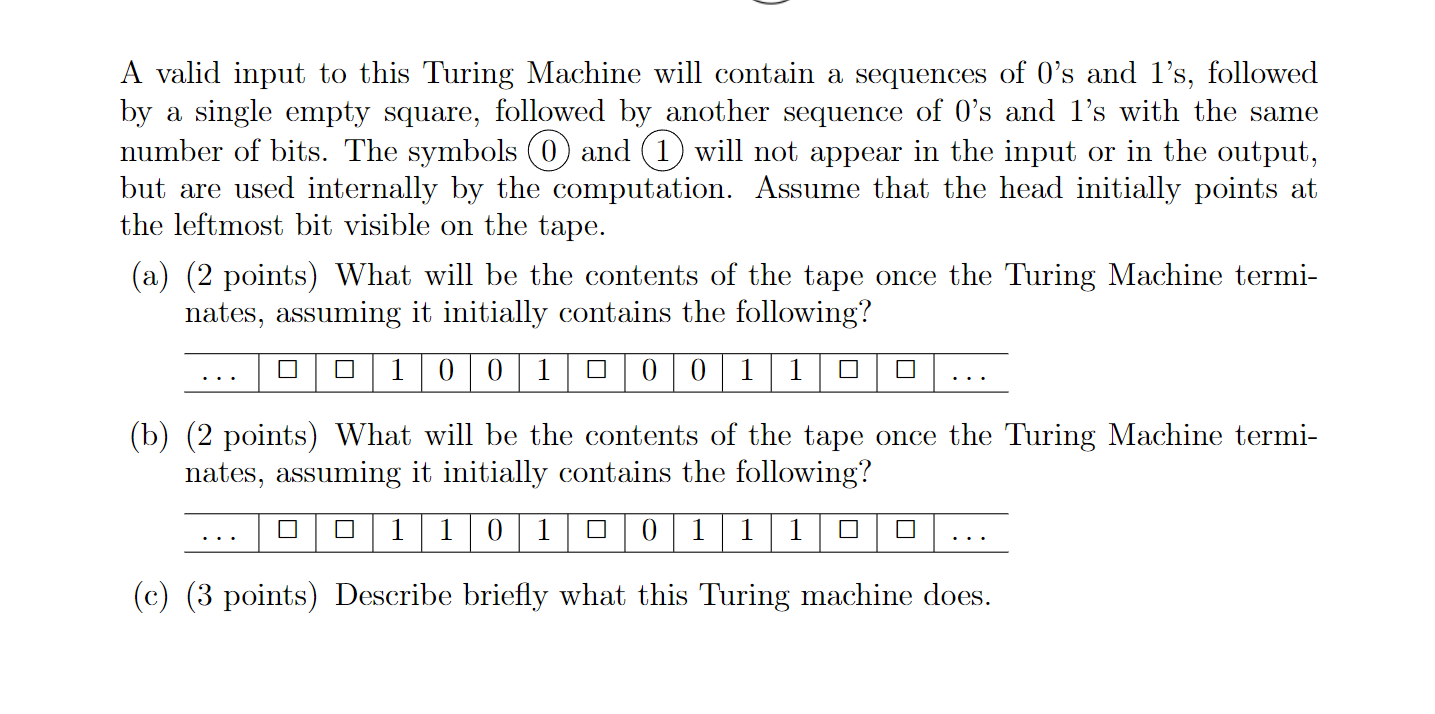 Solved 7. (7 points) Consider the following Turing Machine | Chegg.com