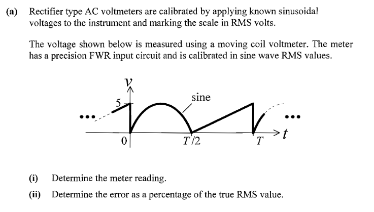 Solved Rectifier type AC voltmeters are calibrated by | Chegg.com