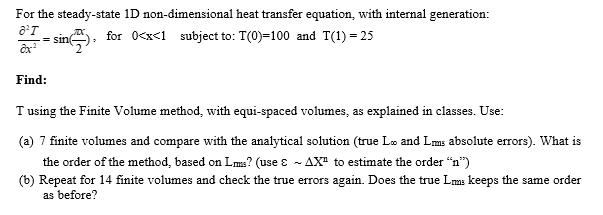 Solved For the steady-state 1D non-dimensional heat transfer | Chegg.com