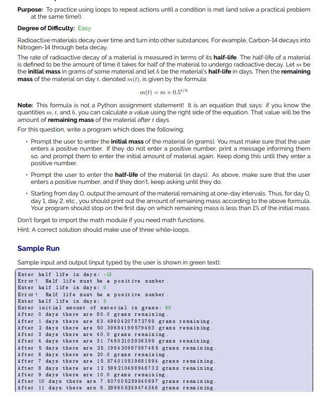 Solved Purpose: To practice using loops to repeat actions | Chegg.com