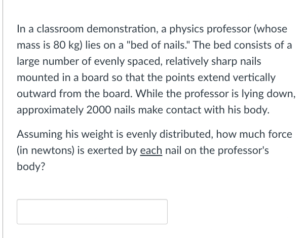 Solved In a classroom demonstration, a physics professor | Chegg.com