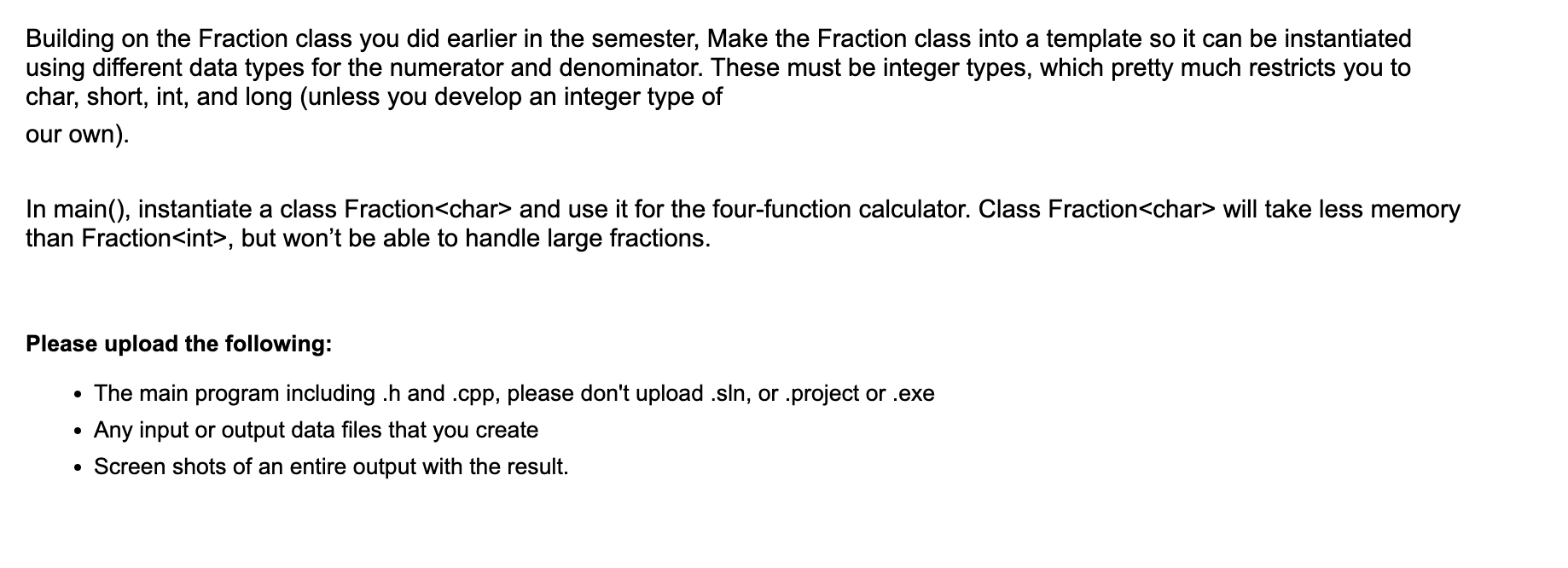 Solved Building on the Fraction class you did earlier in the | Chegg.com
