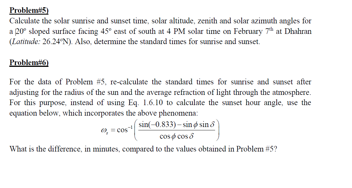 Solved Problem#5)Calculate the solar sunrise and sunset | Chegg.com