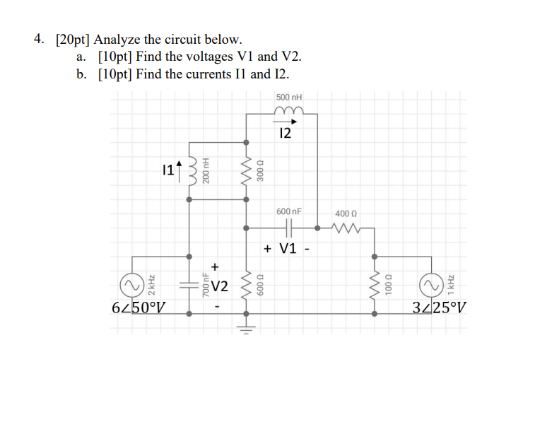 Solved 4. [20pt] Analyze the circuit below. a. [10pt] Find | Chegg.com