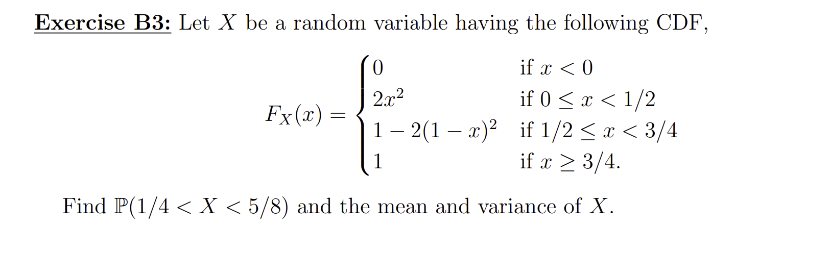 Solved Exercise B3: Let X be a random variable having the | Chegg.com