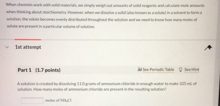 Solved When chemists work with solid materials, we simply | Chegg.com