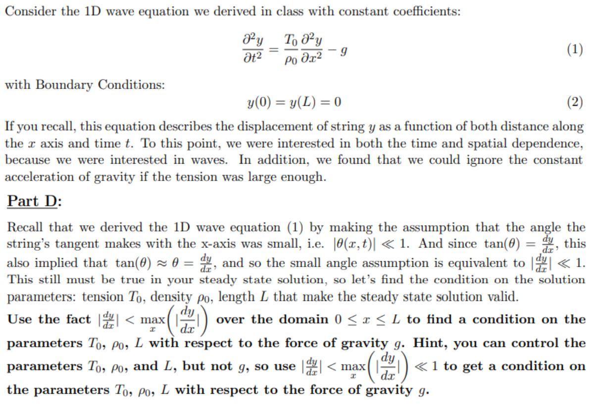 Consider the 1D wave equation we derived in class | Chegg.com