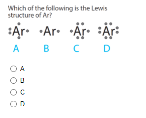 Solved Which of the following is the Lewis structure of Ar? | Chegg.com