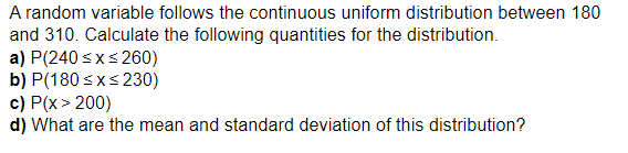 Solved A random variable follows the continuous uniform | Chegg.com
