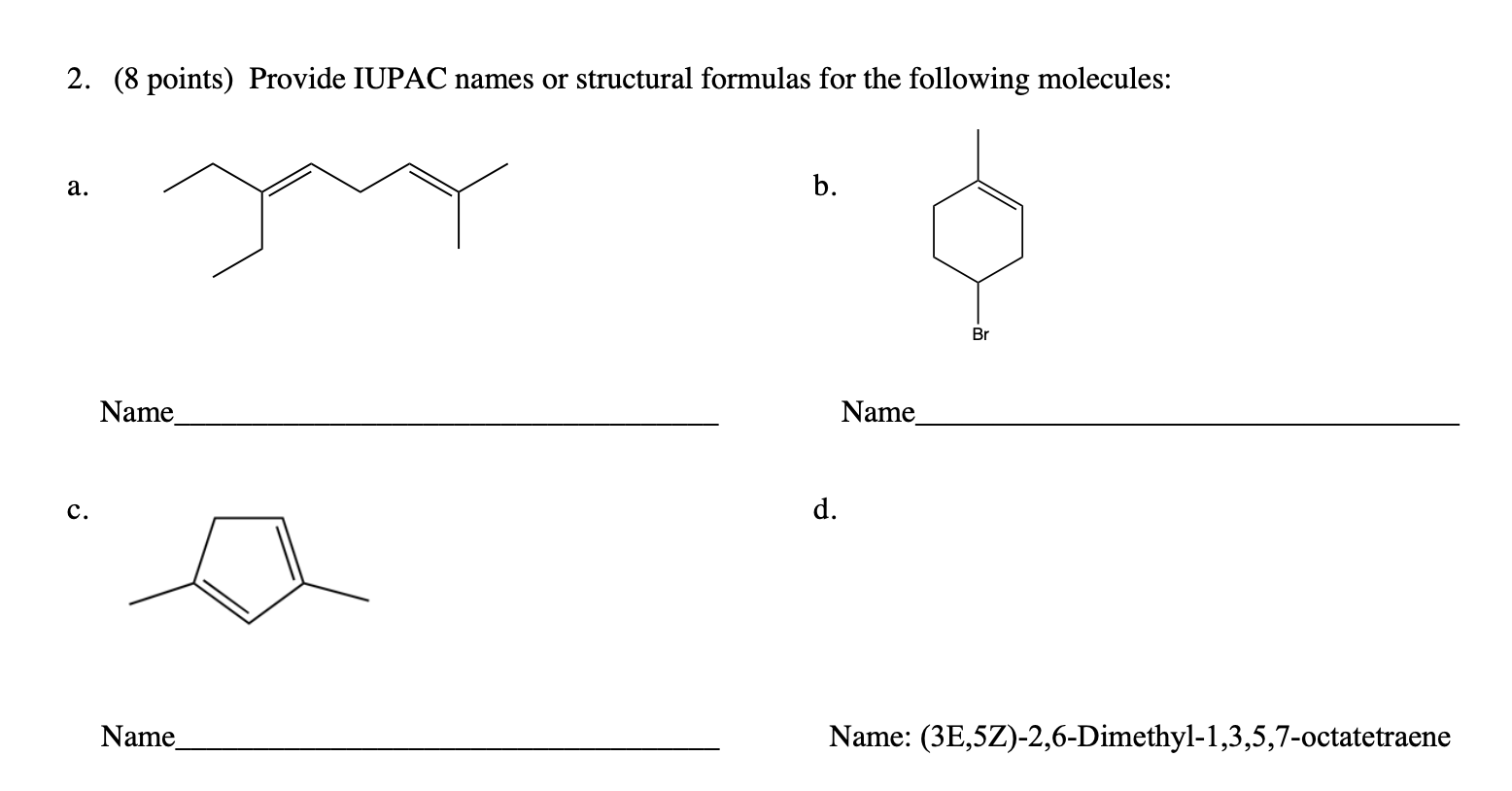 Solved 2. (8 points) Provide IUPAC names or structural | Chegg.com
