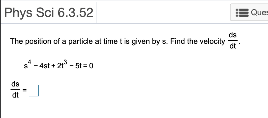 Solved The Position Of A Particle At Time T Is Given By S