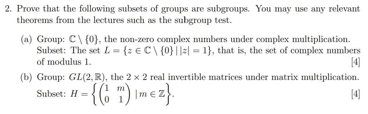 Solved 2. Prove that the following subsets of groups are | Chegg.com