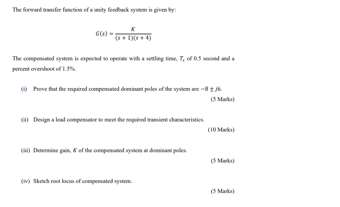 Solved The forward transfer function of a unity feedback | Chegg.com