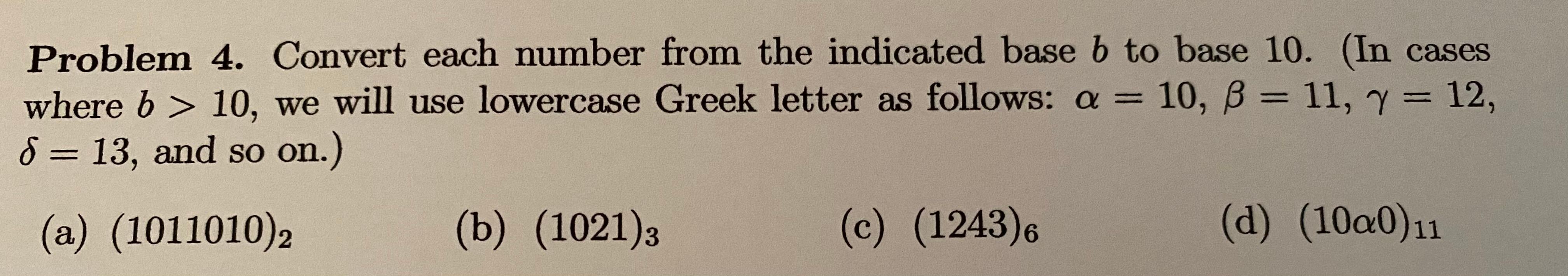 Solved Problem 4. Convert each number from the indicated | Chegg.com
