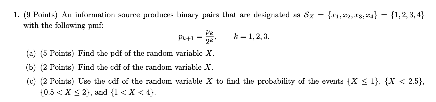 Solved Pk 1. (9 Points) An information source produces | Chegg.com