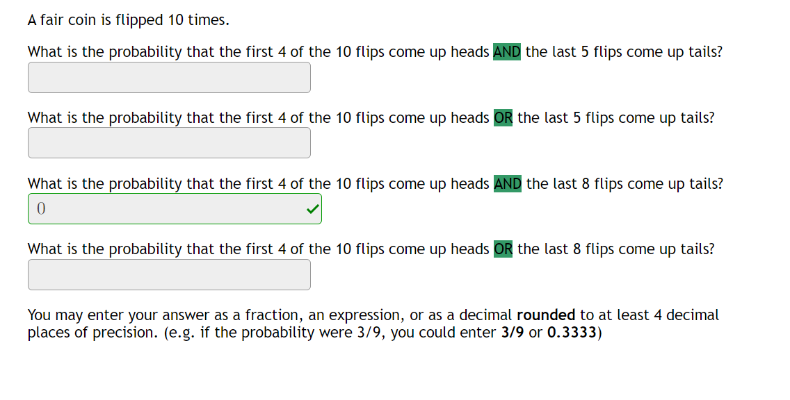Solved A fair coin is flipped 10 times. What is the | Chegg.com