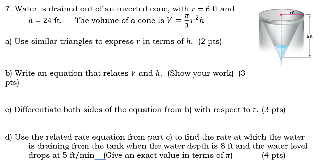 Solved rft 7. Water is drained out of an inverted cone, with | Chegg.com