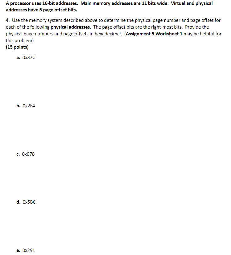 Solved A processor uses 16-bit addresses. Main memory | Chegg.com