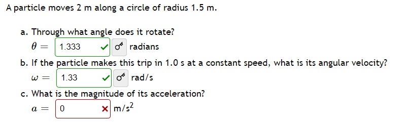 Solved A particle moves 2 m along a circle of radius 1.5 | Chegg.com | Chegg.com