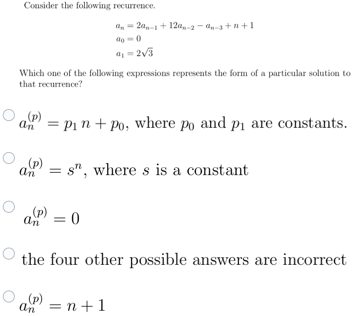 Solved Consider the following recurrence. an = 2an-1 + | Chegg.com