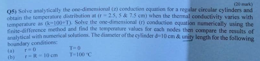 Solved Q5(z) ﻿conduction equation for a regular circular | Chegg.com