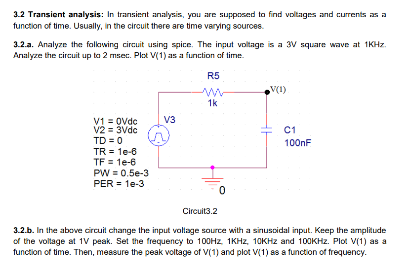 Solved 3.2 Transient analysis: In transient analysis, you | Chegg.com